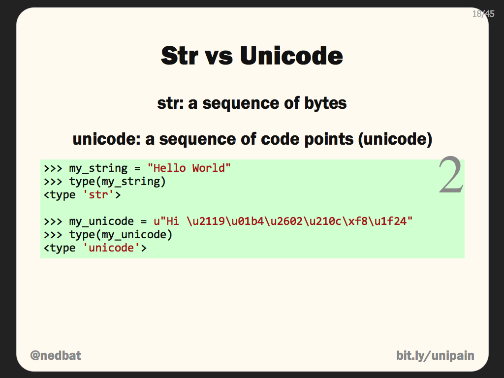 Pragmatic Unicode Ned Batchelder